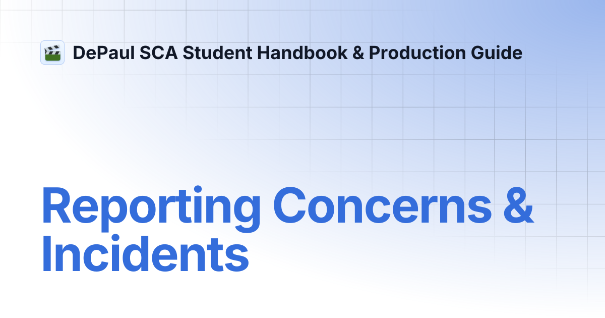 Reporting Concerns & Incidents | DePaul SCA Student Handbook ...